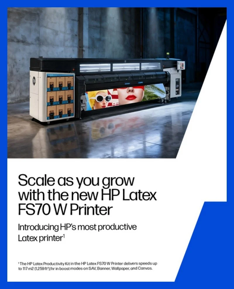 HP’S Latex FS70 W ─ The Market’s Most Productive Superwide Latex ...