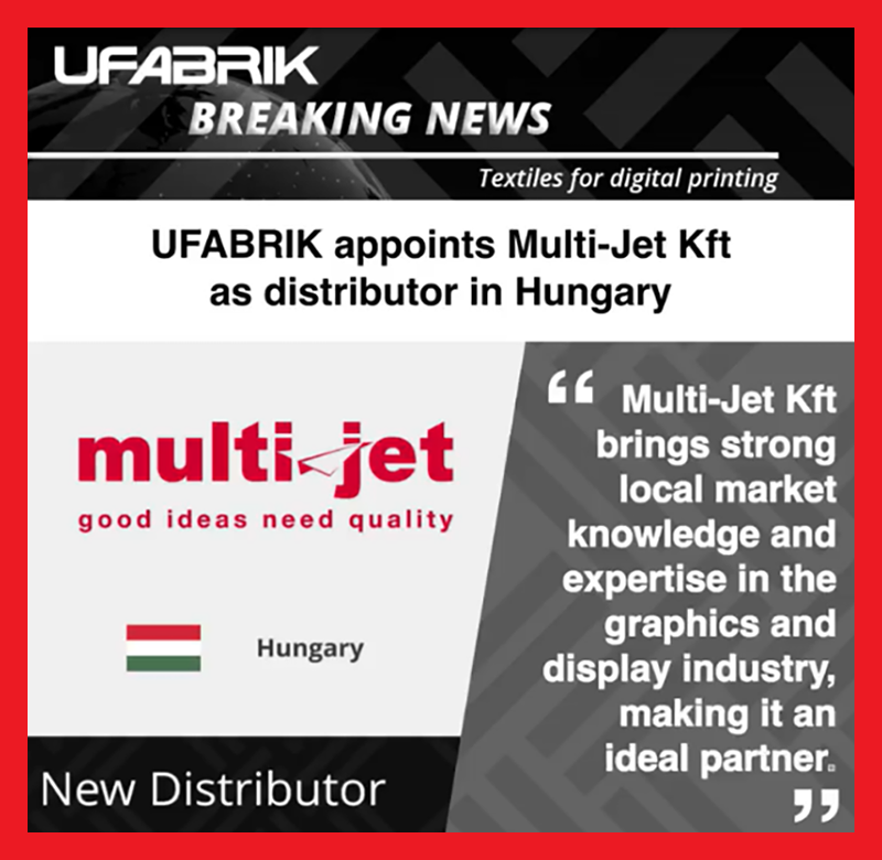 UFABRIK Appoints Multi-Jet Kft As Distributor In Hungary — TEXINTEL