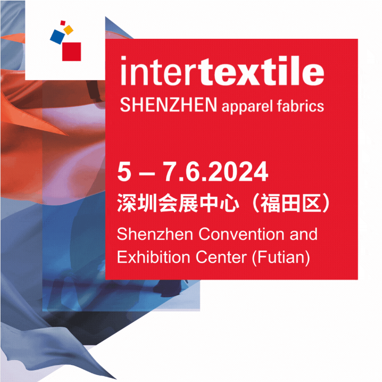 Intertextile Shenzhen & Yarn Expo Shenzhen ─ Pioneering Apparel ...