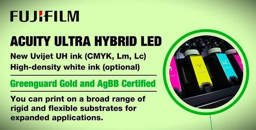 Fujifilm Introduces New Acuity Ultra Hybrid LED Wide Format Printer Featuring Uvijet UH─Their ...