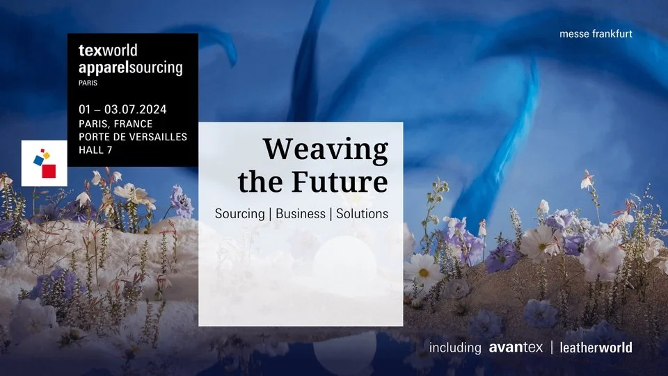 Texworld Apparel Sourcing Paris 2024 ─ An Unmissable Event for the Textile and Apparel Industry ...