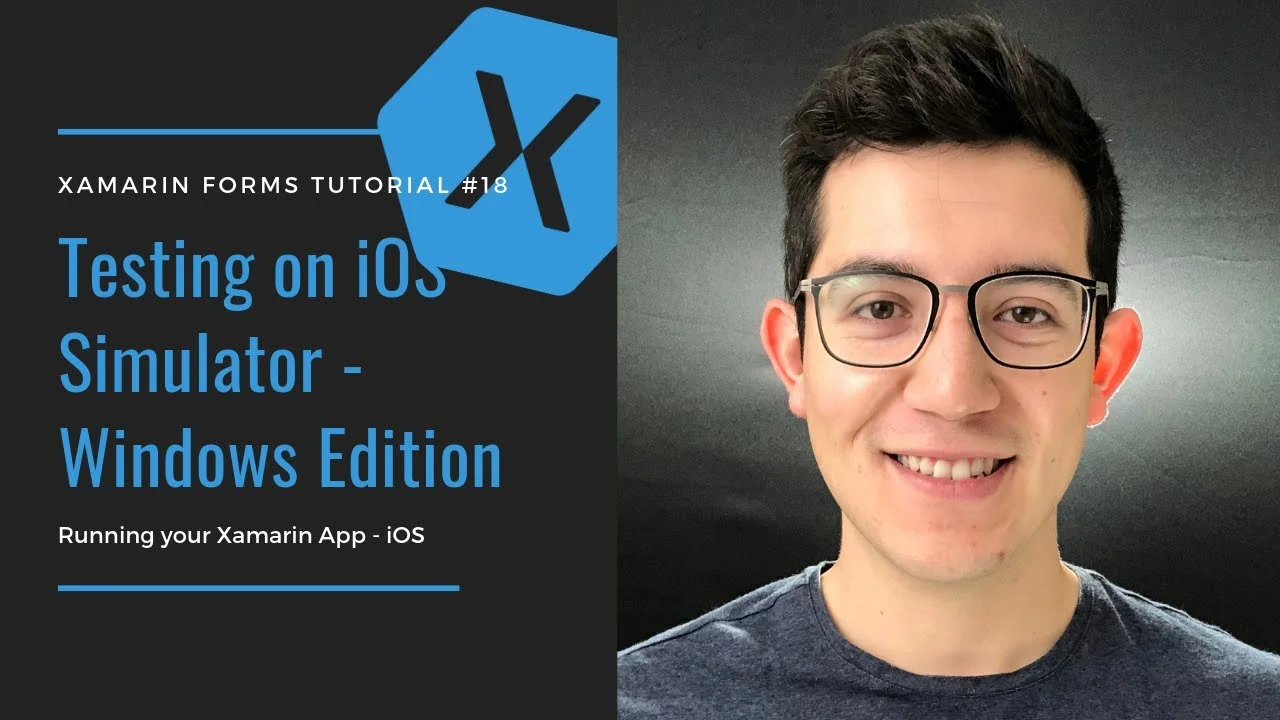 Eduardo Rosas Testing Your Xamarin Forms App Ios Simulator Windows