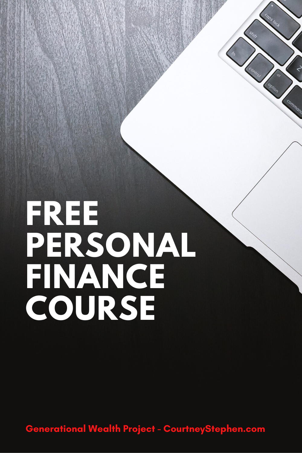Free Personal Finance Course 2020 Courtney Stephen
