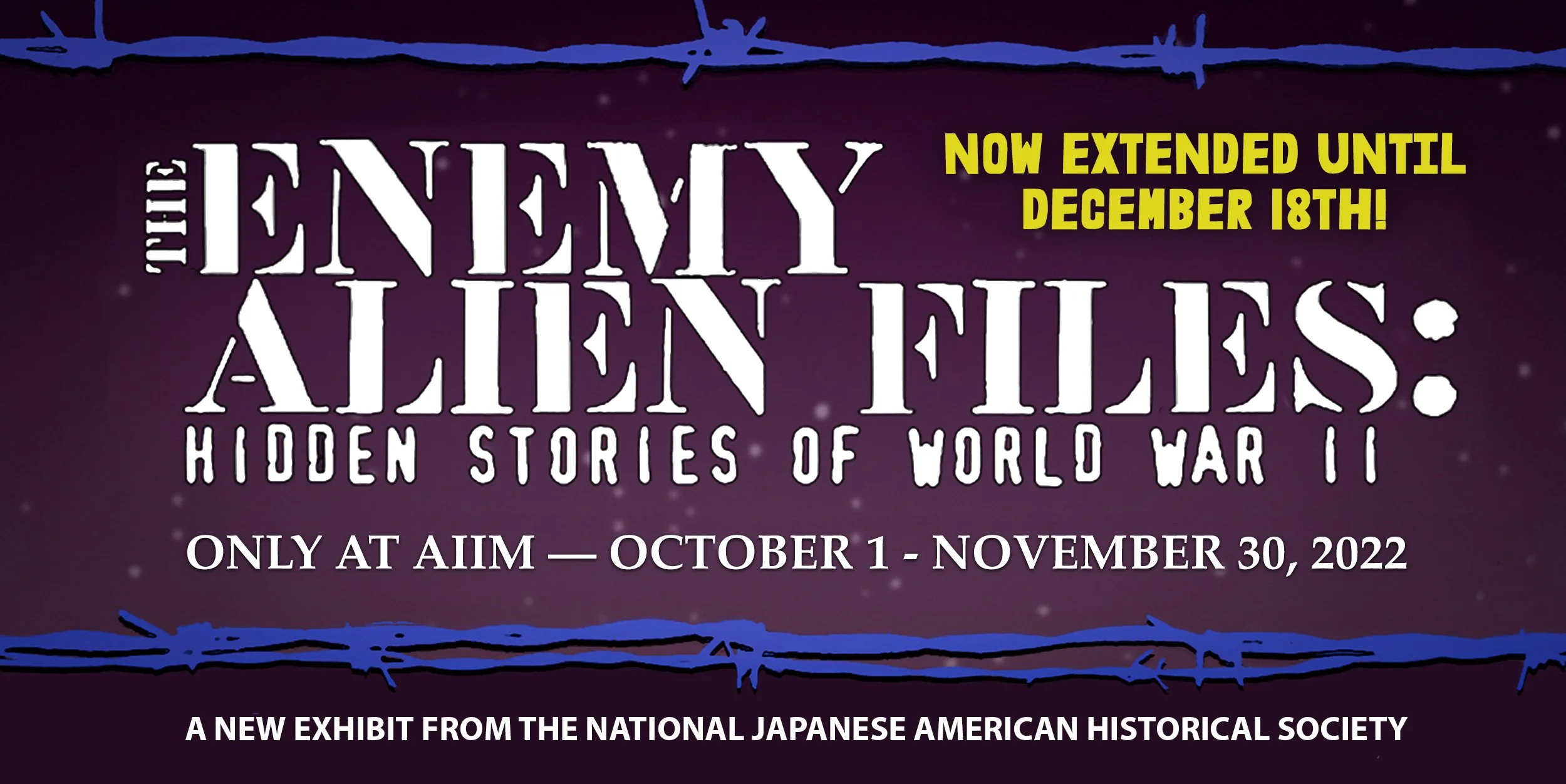 EXTENDED: The Enemy Alien Files Exhibit | Angel Island Immigration ...