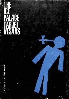 175. Tarjei Vesaas - The Ice Palace — Backlisted