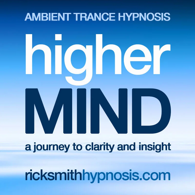Ambient HIGHER MIND Promo — ricksmithhypnosis.com
