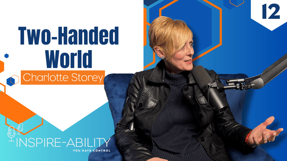S3EP12 Charlotte Storey : Two-Handed World — Aerobility