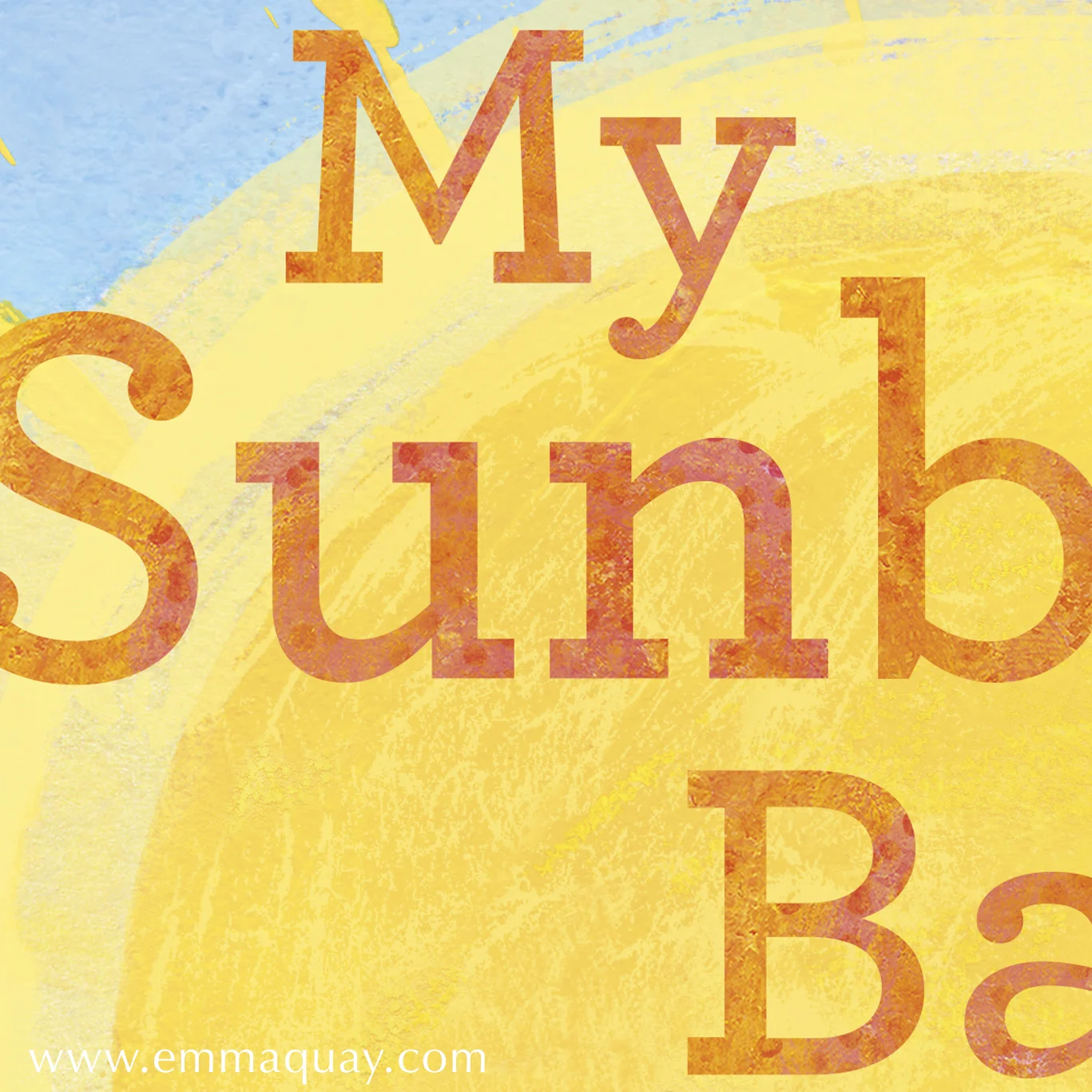 My Sunbeam Baby — Emma Quay | illustrator & author