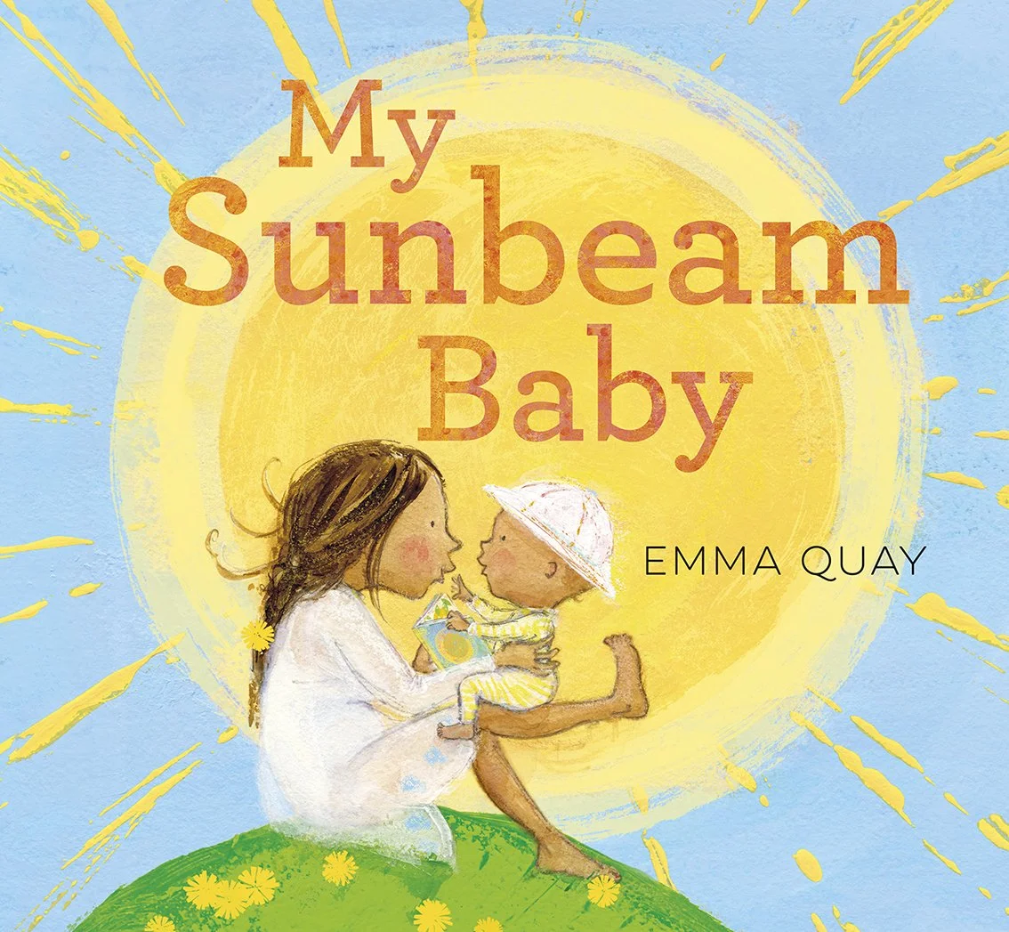 MY SUNBEAM BABY is back in hardback — Emma Quay | illustrator & author