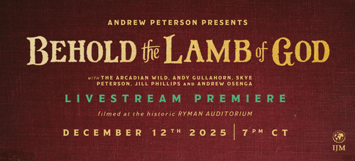 2025 Behold the Lamb of God — Andrew Peterson