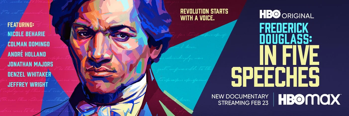 HBO MAX Frederick Douglass: In Five Speeches — CANYON DESIGN