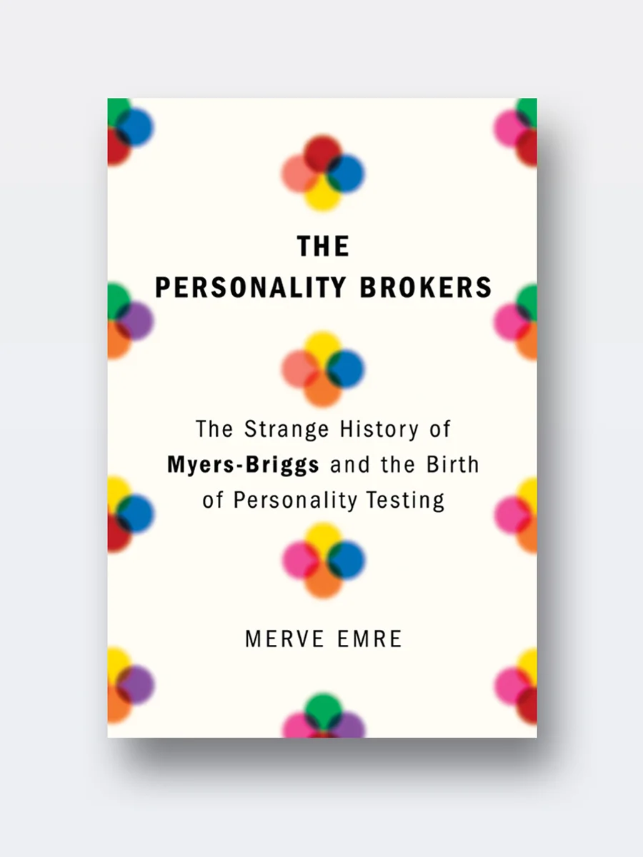 The Personality Brokers — Merve Emre