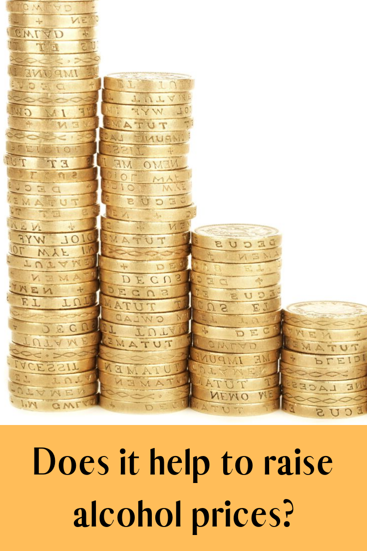 Does it help to raise alcohol prices? Evidence says yes. — Drinker's ...