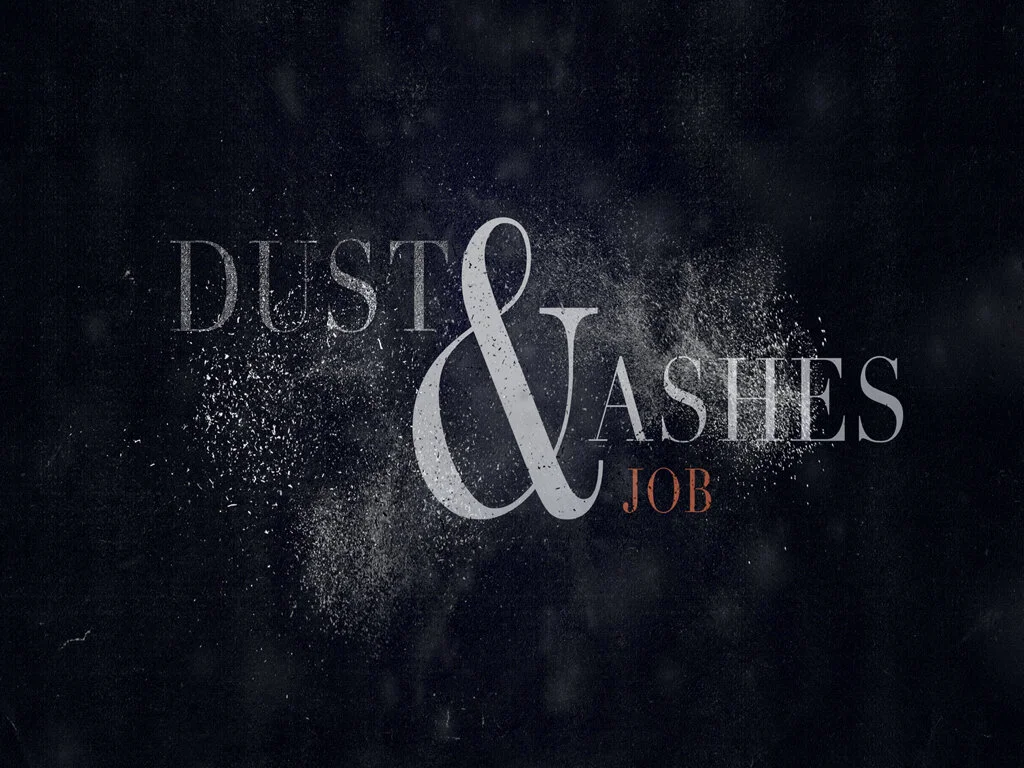 Dust & Ashes (Job) — Saraland Christians