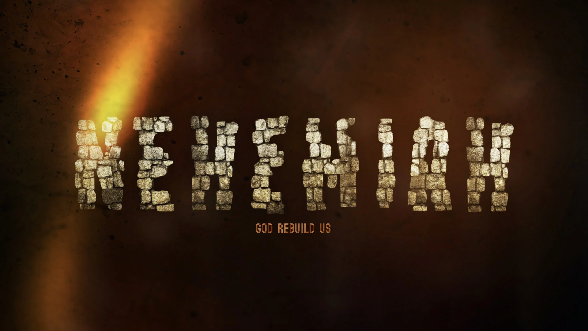 God Rebuild Us! (Nehemiah) — Saraland Christians