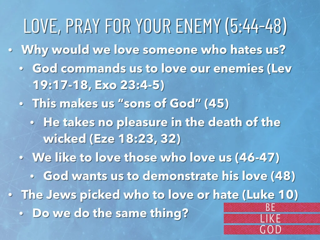 Be Like God (Matthew 5:43-48) — Saraland Christians