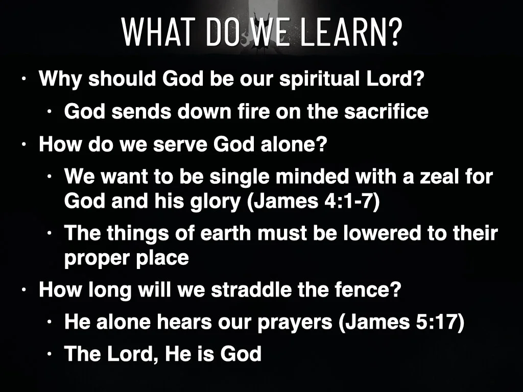 The Lord, He Is God (1 Kings 18) — Saraland Christians