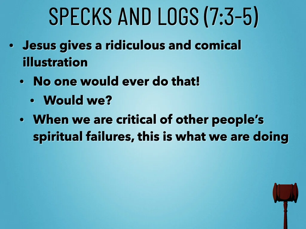 Judge Not (Matthew 7:1-6) — Saraland Christians