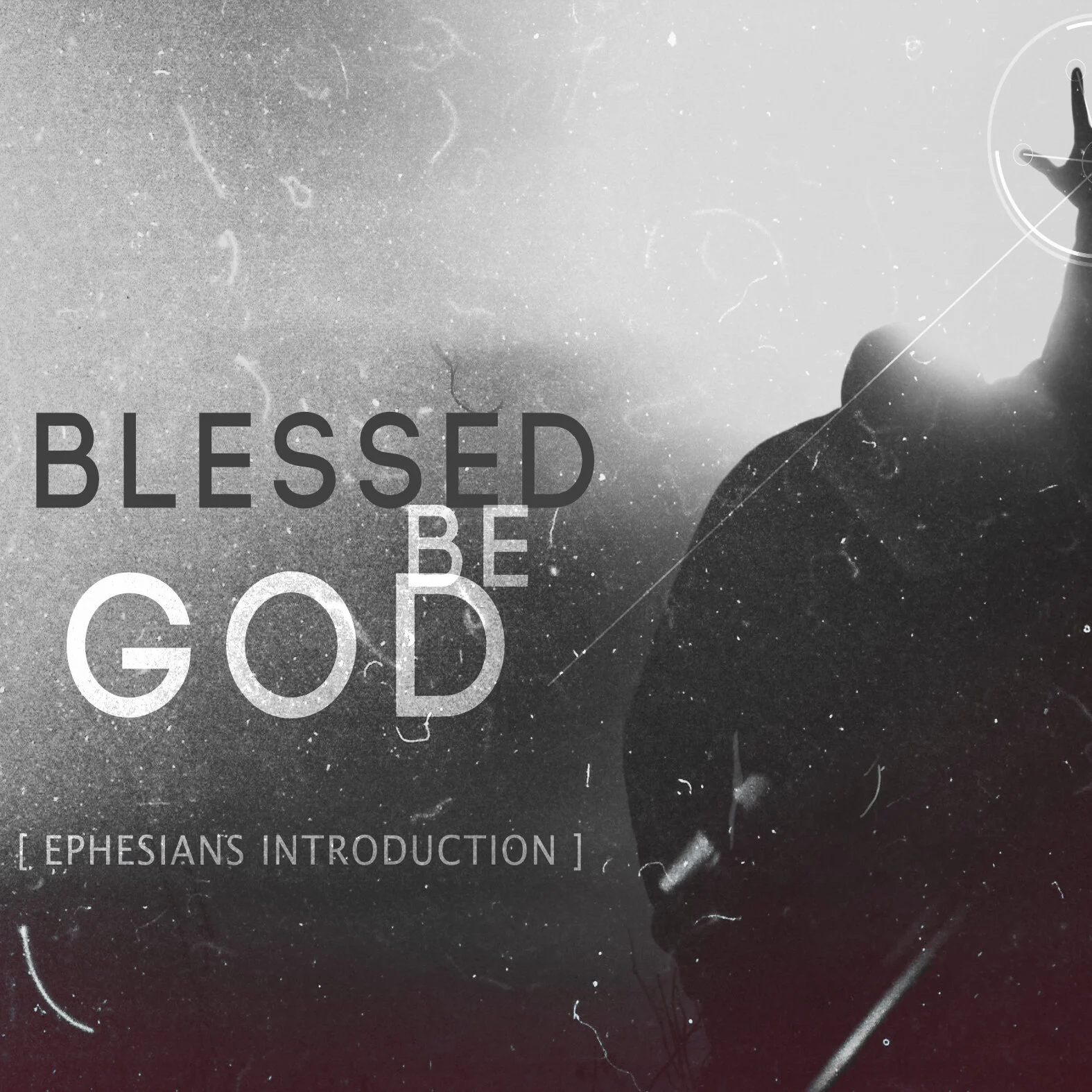 Blessed Be God (Ephesians 1:1-3) — Saraland Christians