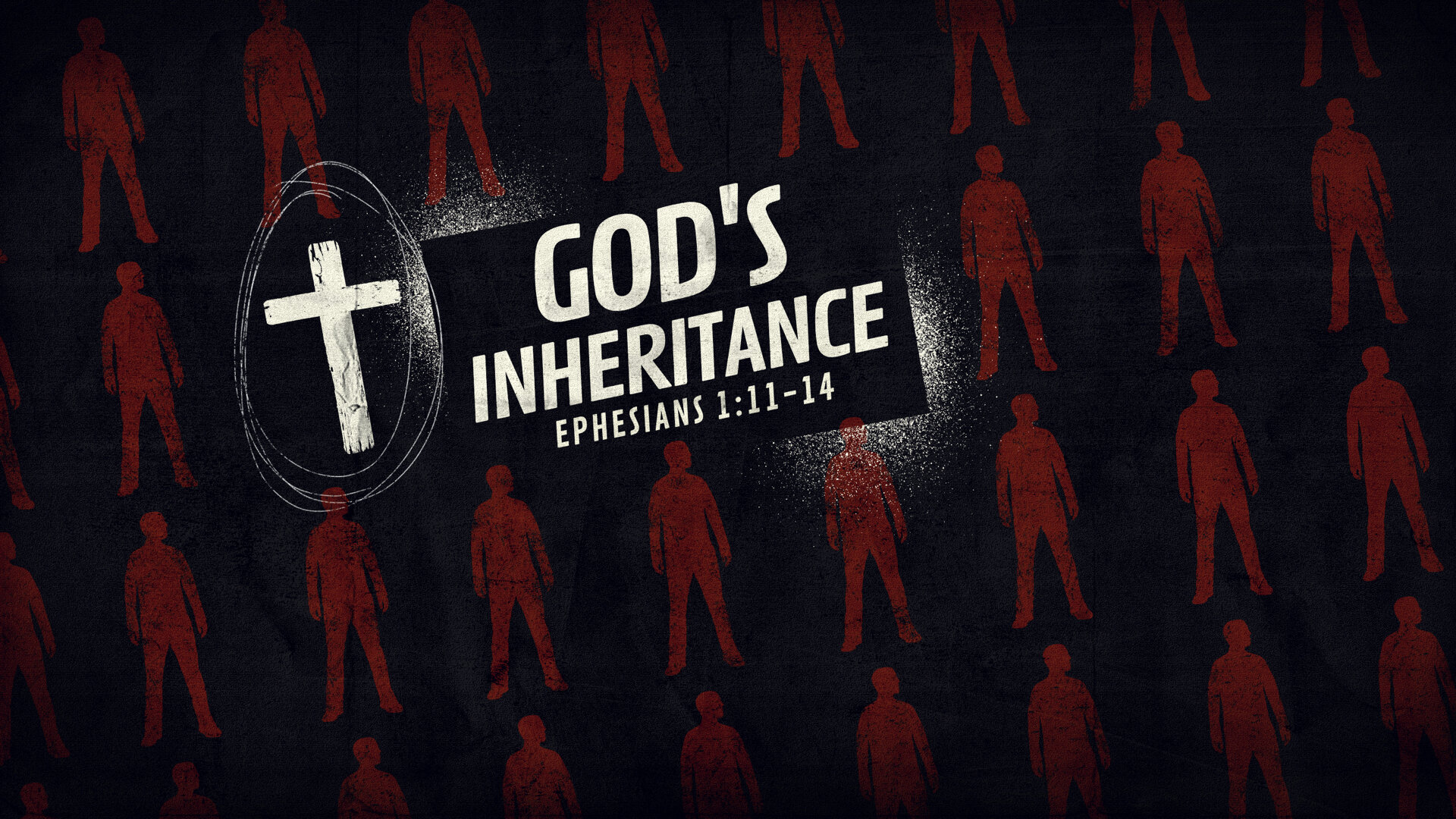 God's Inheritance (Ephesians 1:11-14) — Saraland Christians