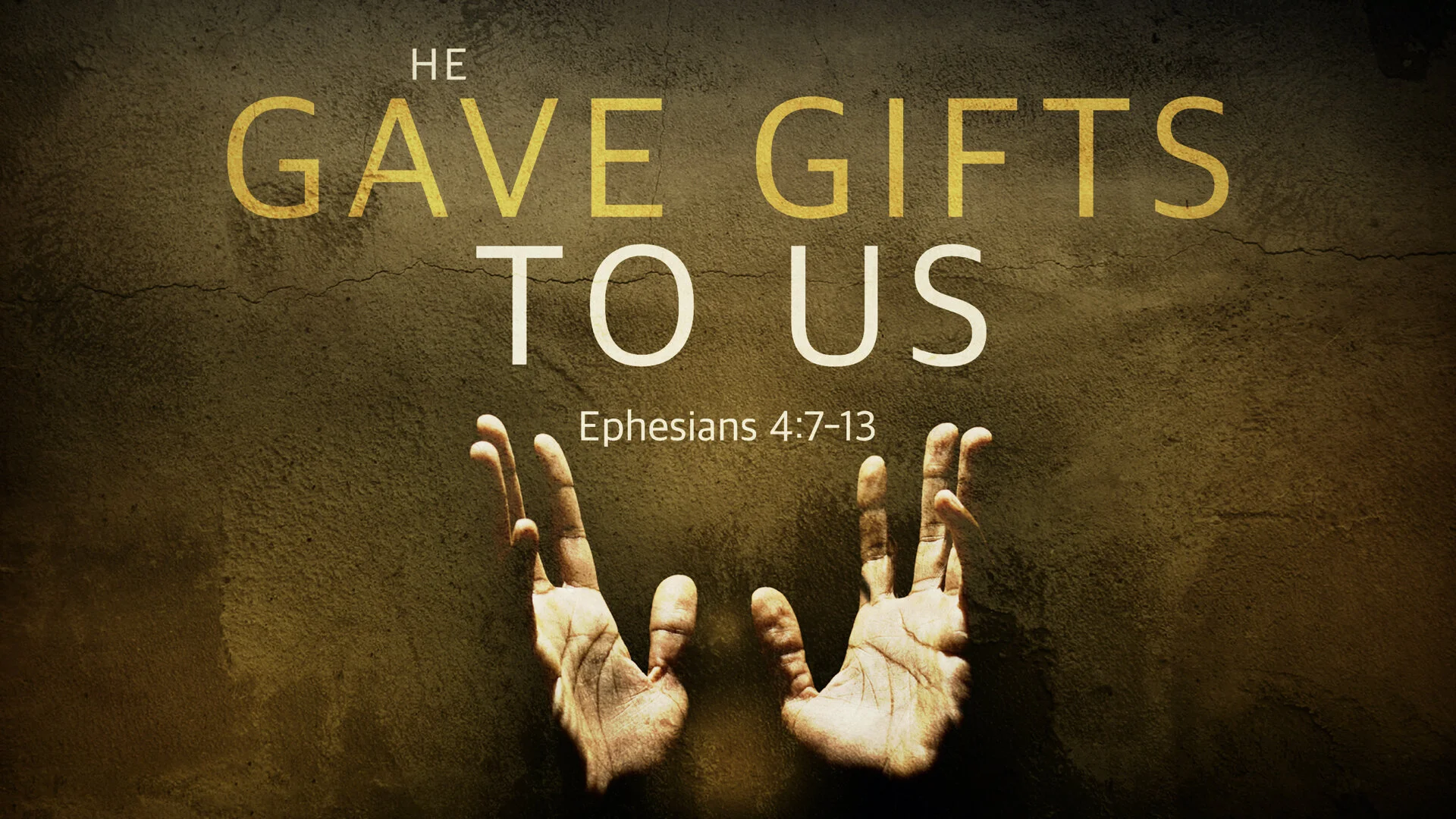 He Gave Us Gifts (Ephesians 4:7-13) — Saraland Christians