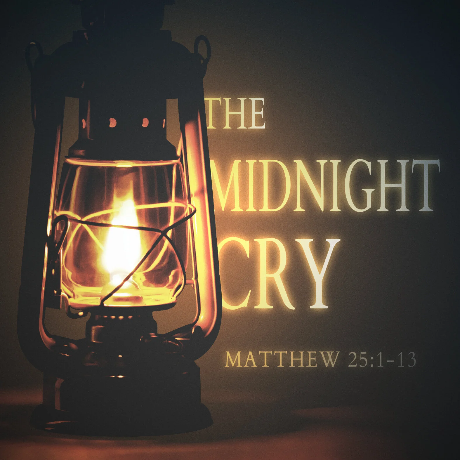 The Midnight Cry (Matthew 25:1-13) — Saraland Christians