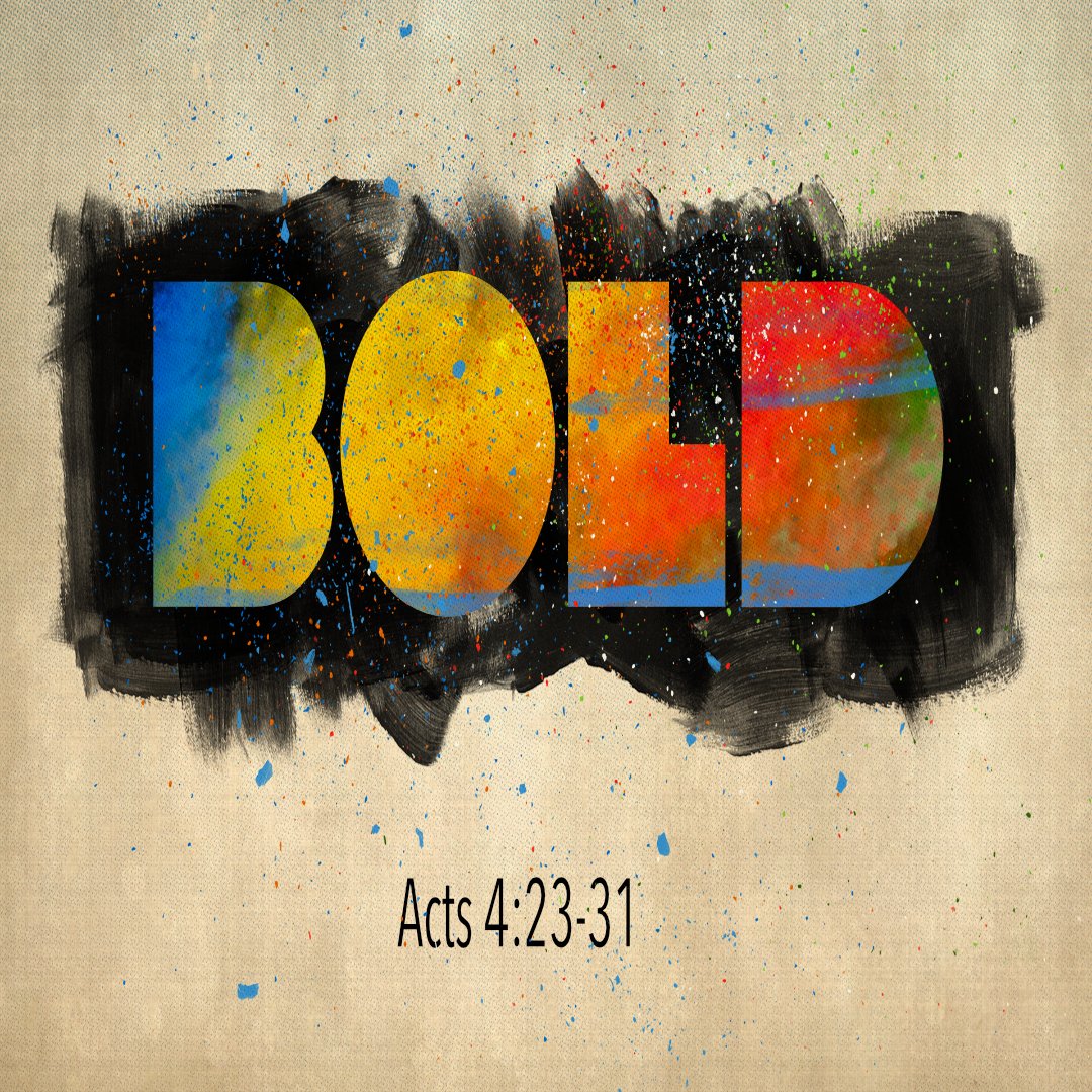 Praying for Boldness (Acts 4:23-31) — Saraland Christians