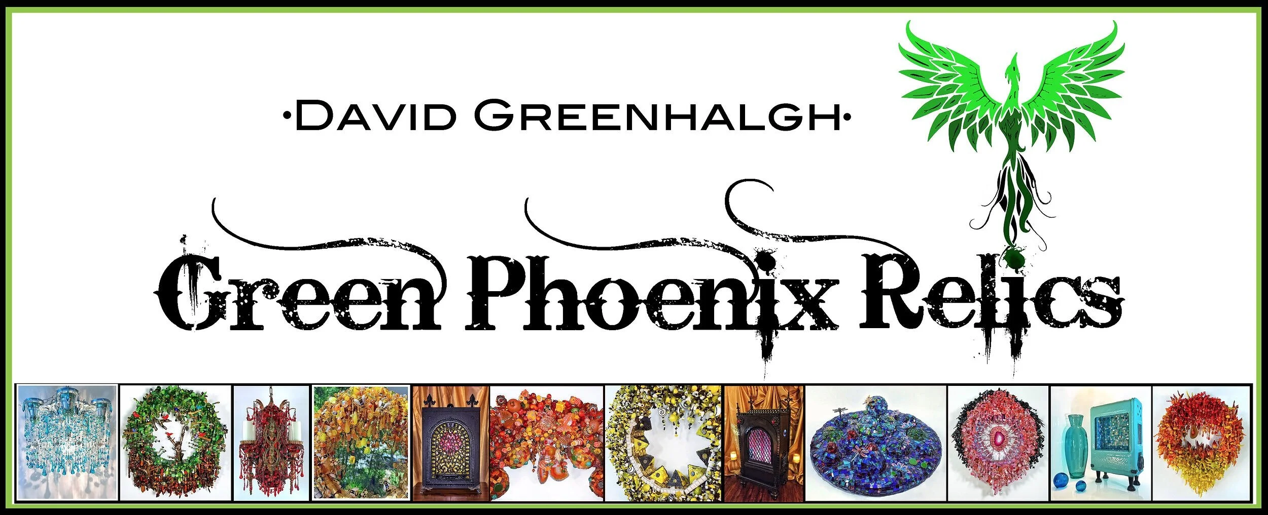 Green Phoenix Relics - Mixed Media Art & More David Greenhalgh is an ...