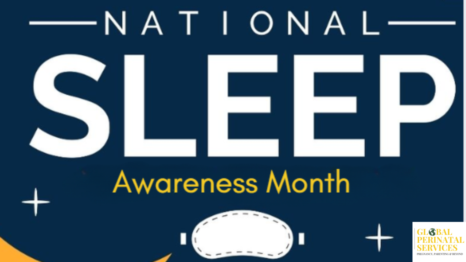 National Sleep Awareness Month — Global Perinatal Services