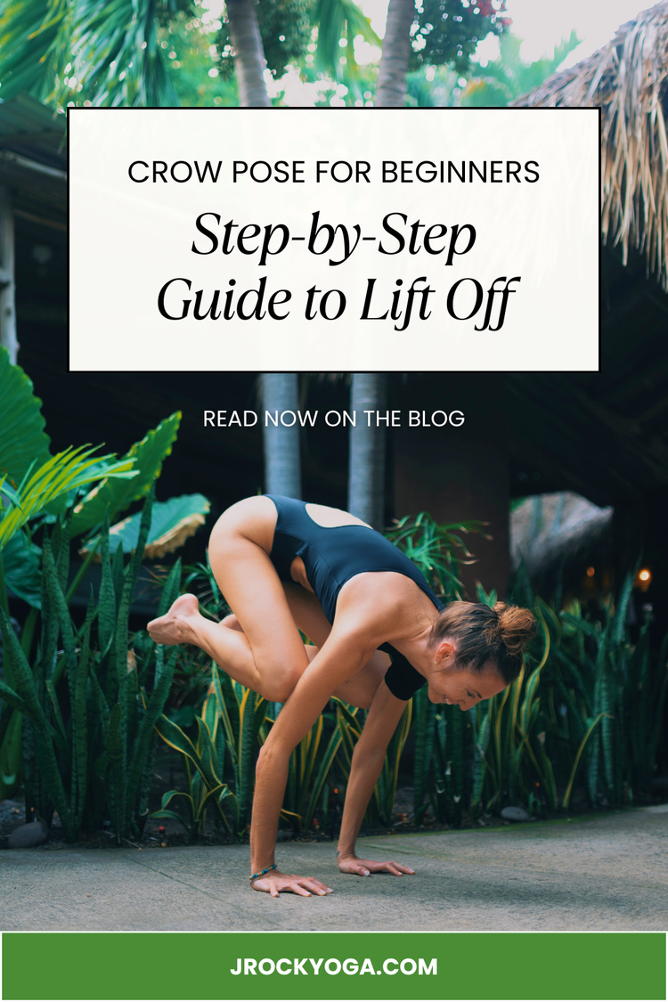 Crow Pose for Beginners: Step-by-Step Guide + Tips to Lift Off with Confidence — JRockYoga