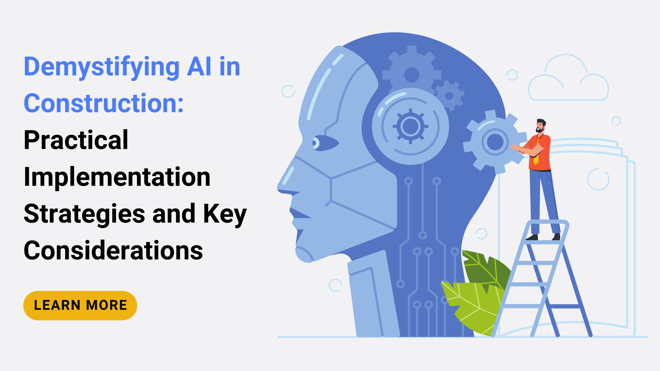 Demystifying AI in Construction: Practical Implementation Strategies and Key Considerations