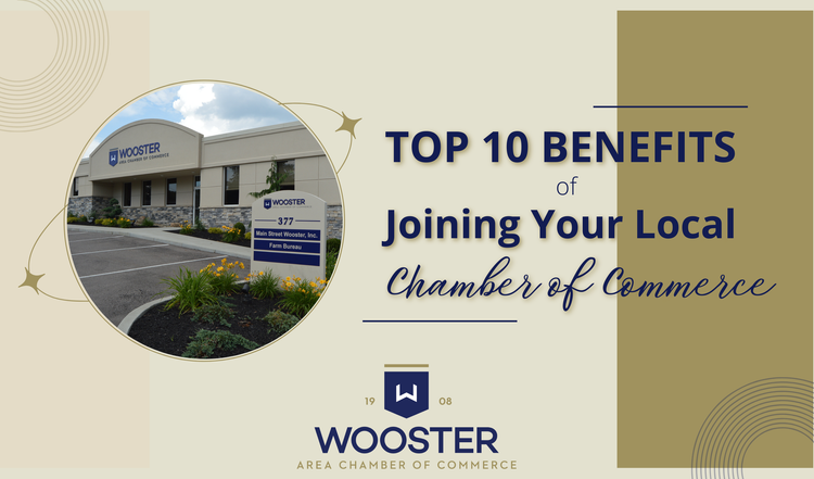 Top Ten Benefits of Joining a Chamber of Commerce — Wooster Area ...