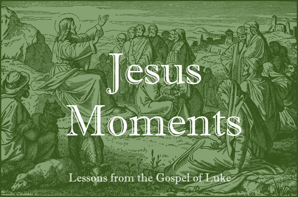 Jesus Moments Sermons — Trinity San Antonio Lutheran Church