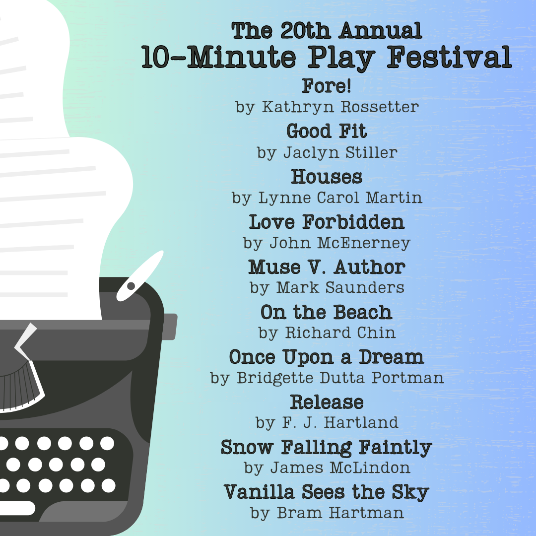 The 20th Annual 10-Minute Play Festival — Lakeshore Players Theatre