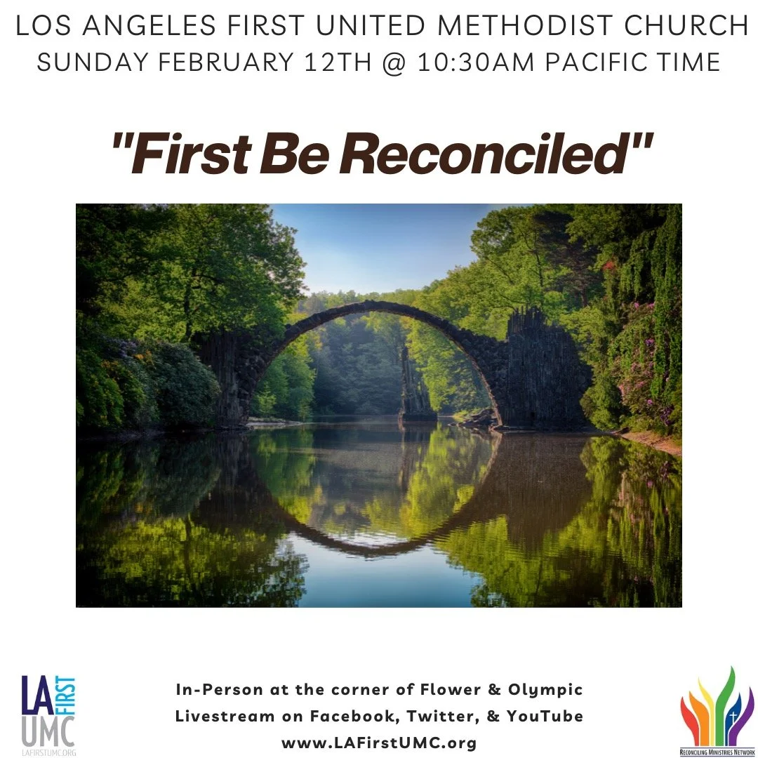 Order of Worship for Sunday, February 12, 2023: First Be Reconciled ...