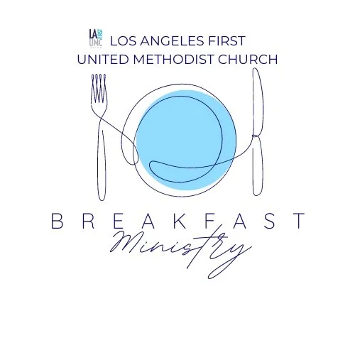 Breakfast Ministry — Los Angeles First United Methodist Church