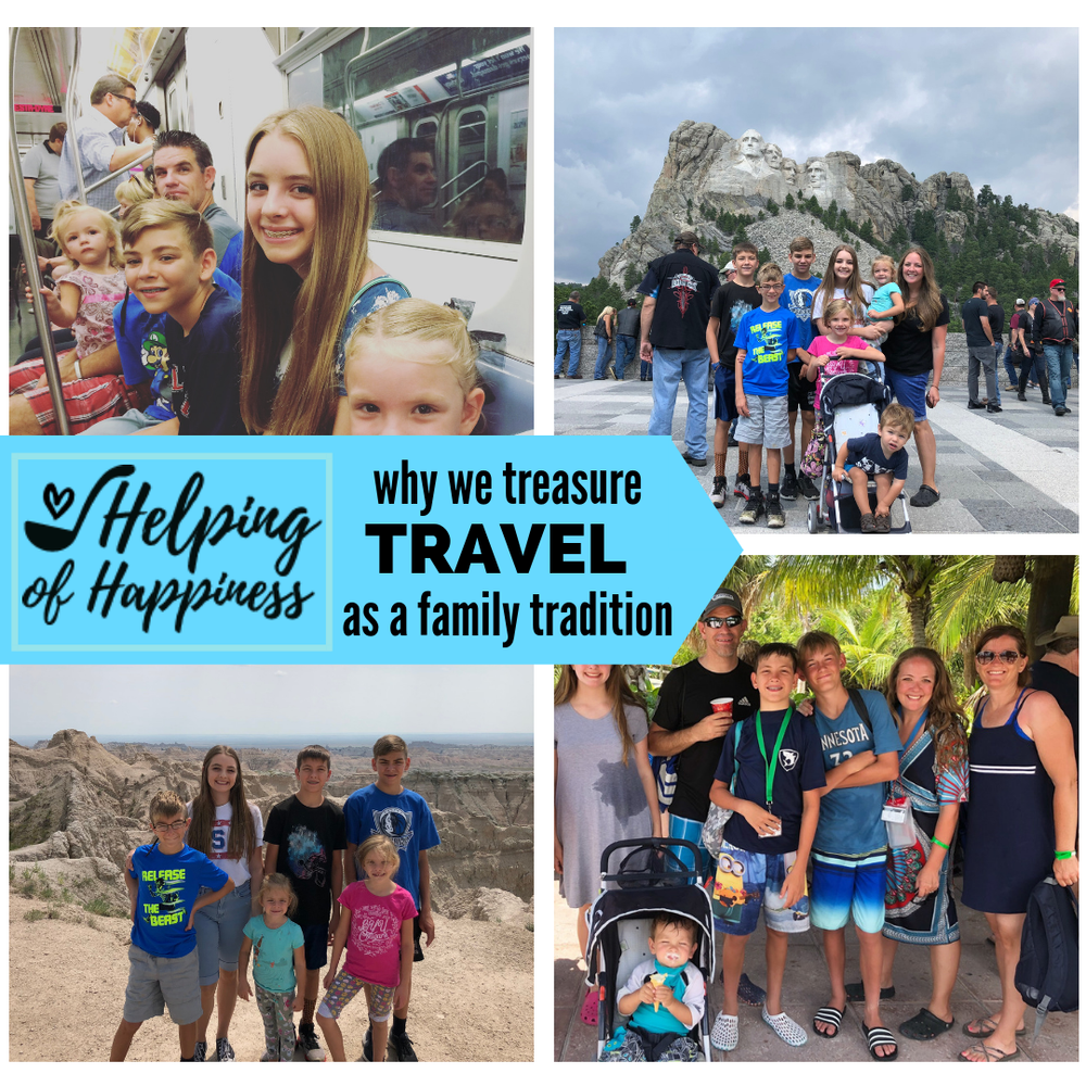 Why We Treasure Travel as a Family Tradition — Helping of Happiness