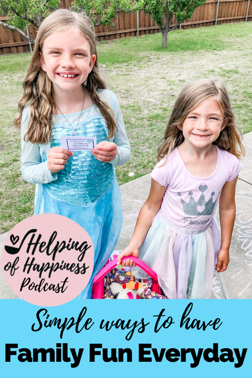Simple Family Fun Every Day (Episode #107) — Helping of Happiness