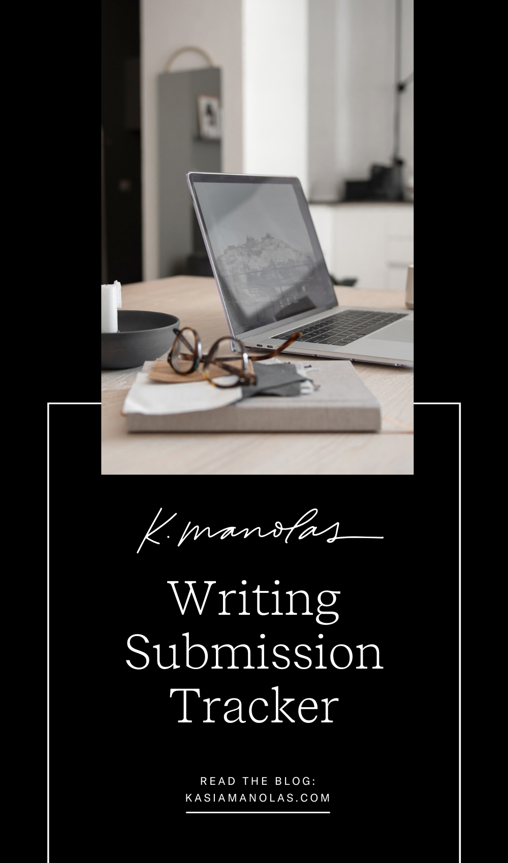 Writing Submission Tracker: Free Template for Writers & Authors — Kasia ...