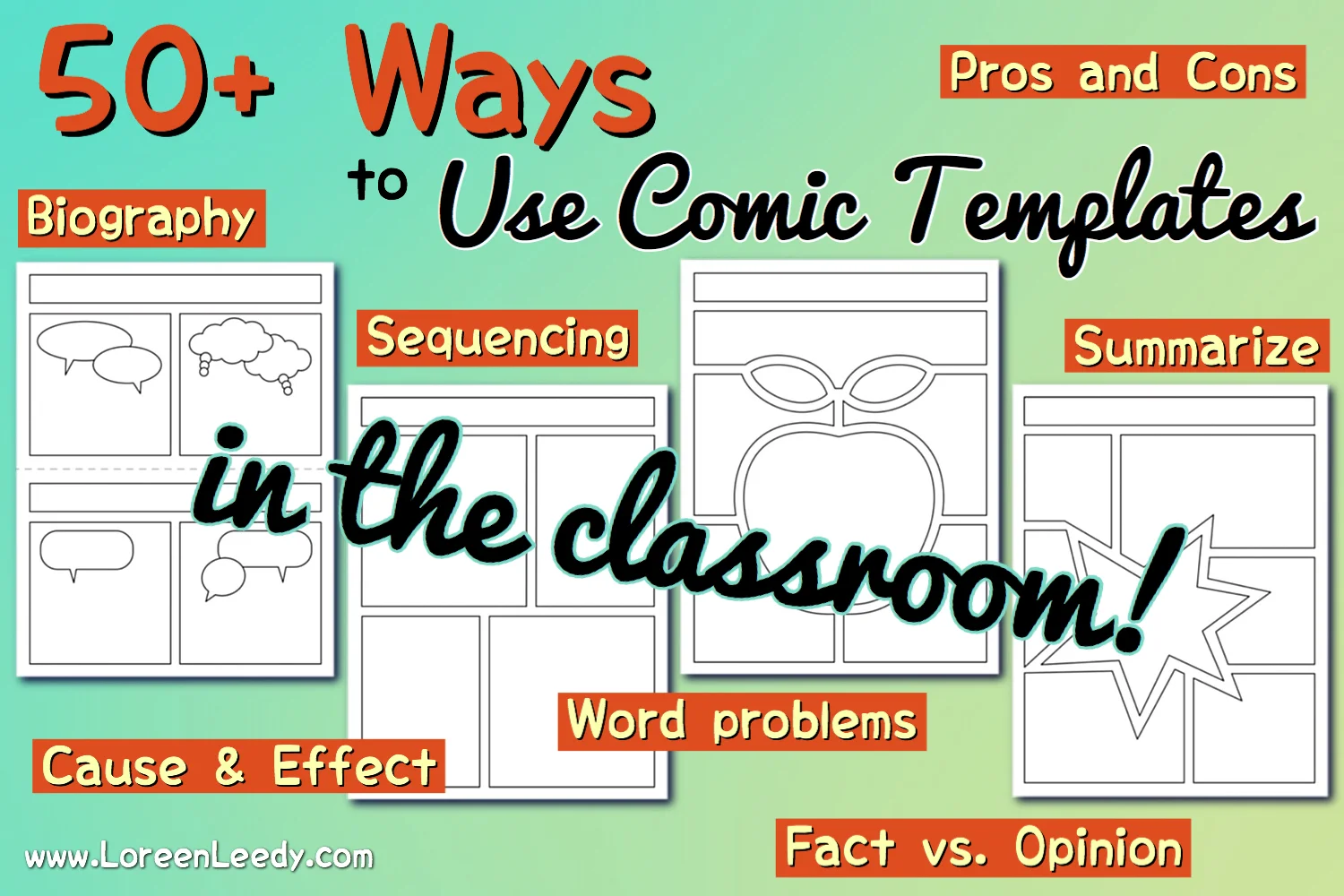 50+ ways to use comic templates in the classroom — Loreen Leedy Artist ...
