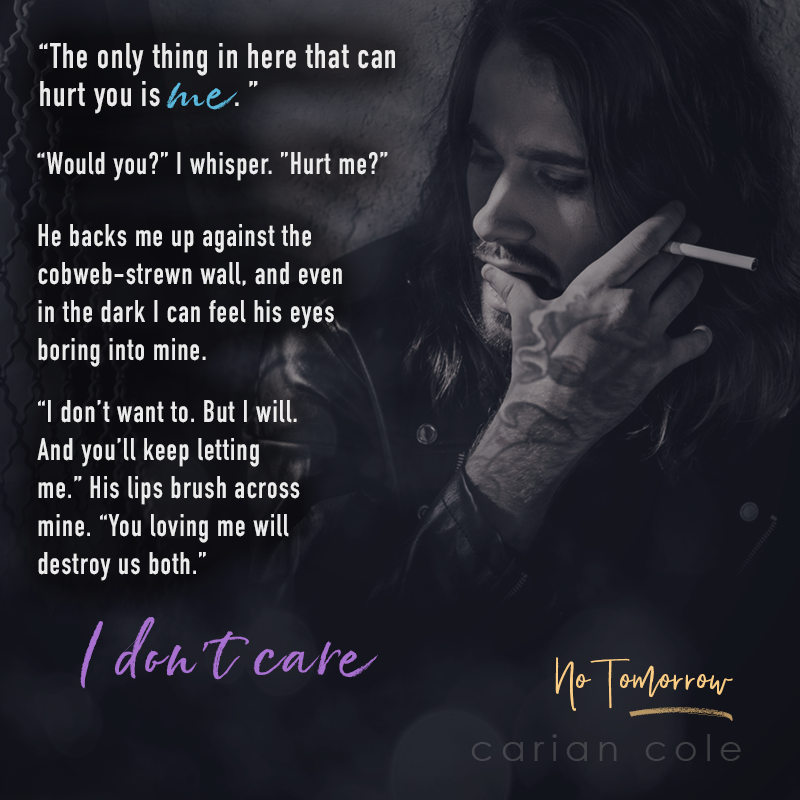 No Tomorrow — Carian Cole - Romance Author