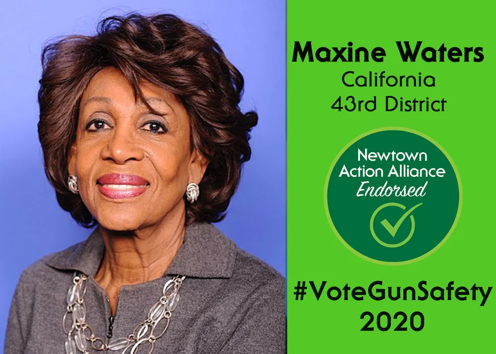 Rep. Maxine Waters — Newtown Action Alliance