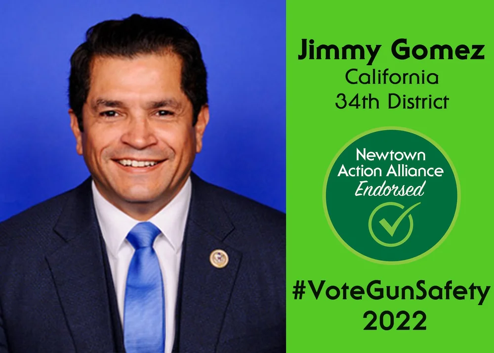 Representative Jimmy Gomez, D-California District 34 — Newtown Action ...