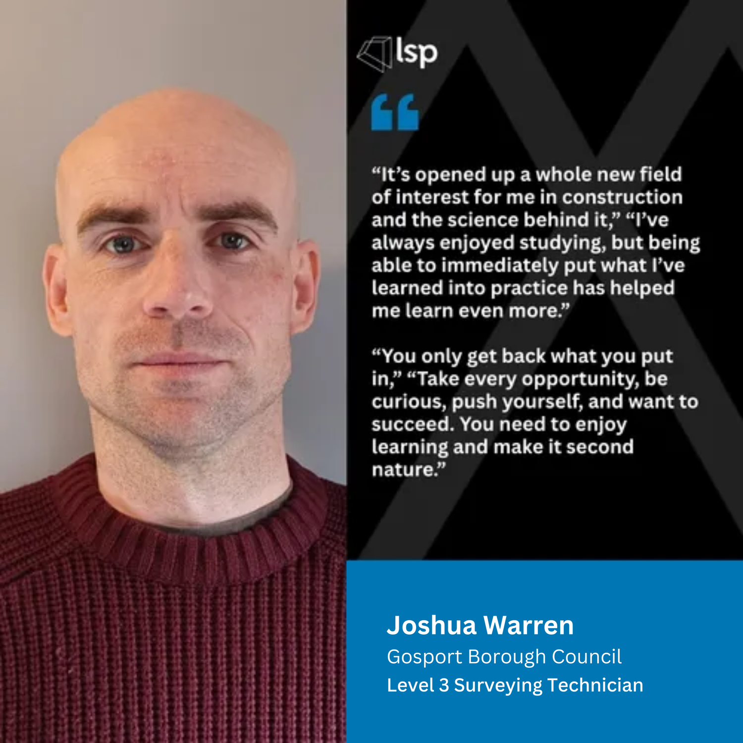 NAW Case Study - Joshua Warren — Learning Skills Partnership