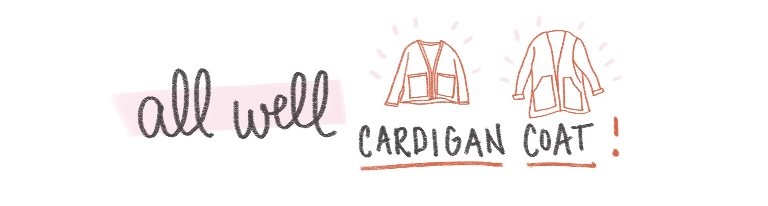 All Well Cardigan Coat Sewing Pattern — all well