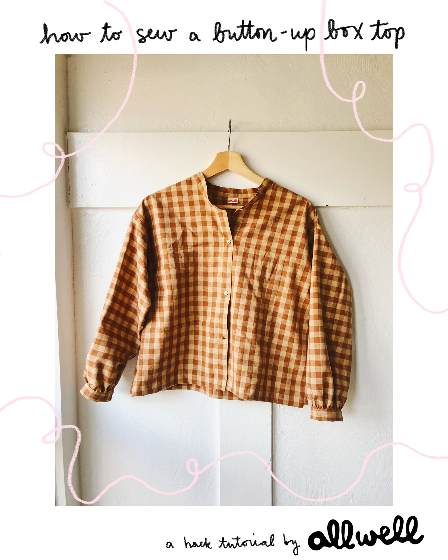 hacking guide: simple button up box top — all well