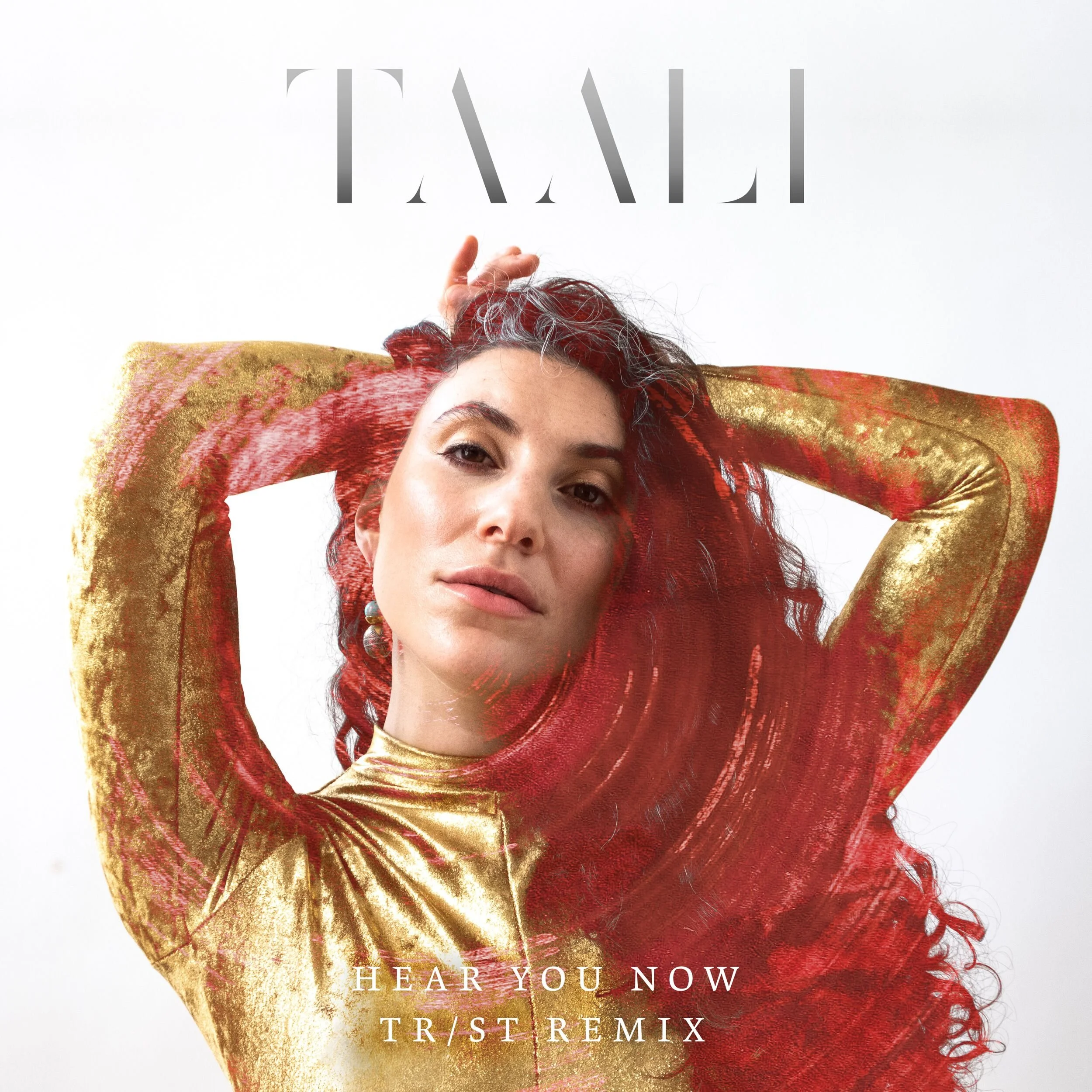 Taali: Hear You Now (TR/ST Remix) -Rainbow Blonde Records