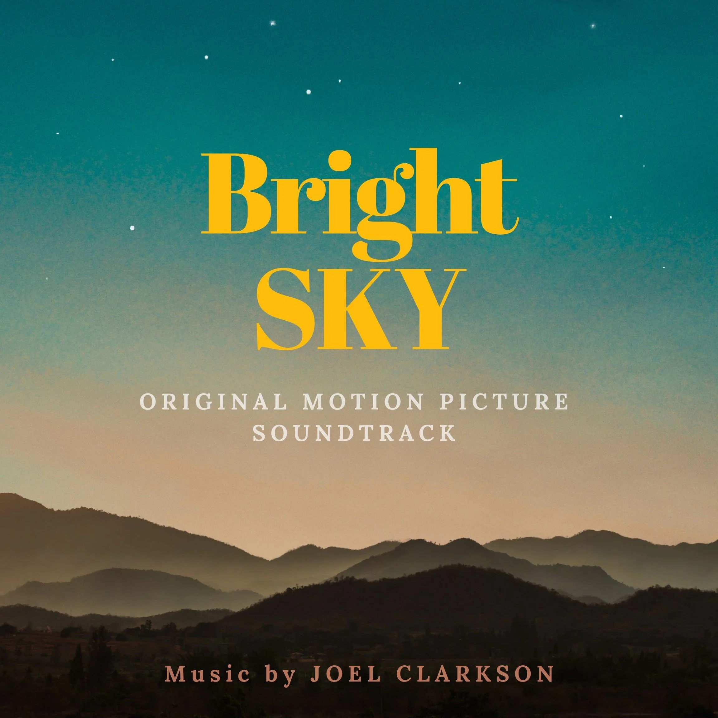 New Soundtrack: BRIGHT SKY — Joel Clarkson