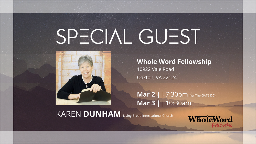 Special Guest: Karen Dunham — Whole Word Fellowship