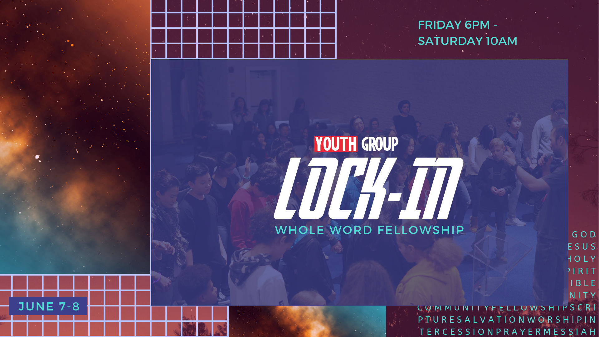 Youth Group: Lock-In — Whole Word Fellowship